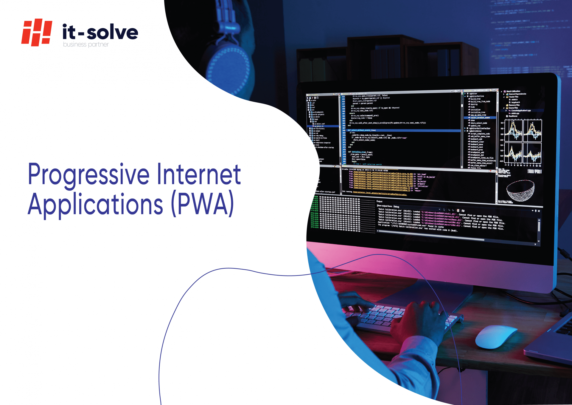 Progressive Internet Applications are the future? - IT Solve